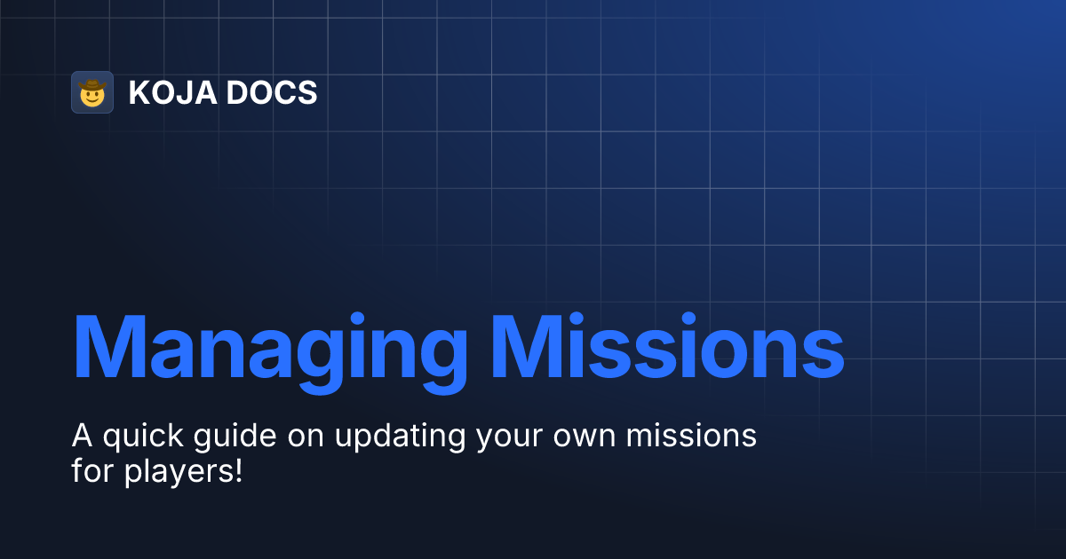 Managing Missions | KOJA DOCS