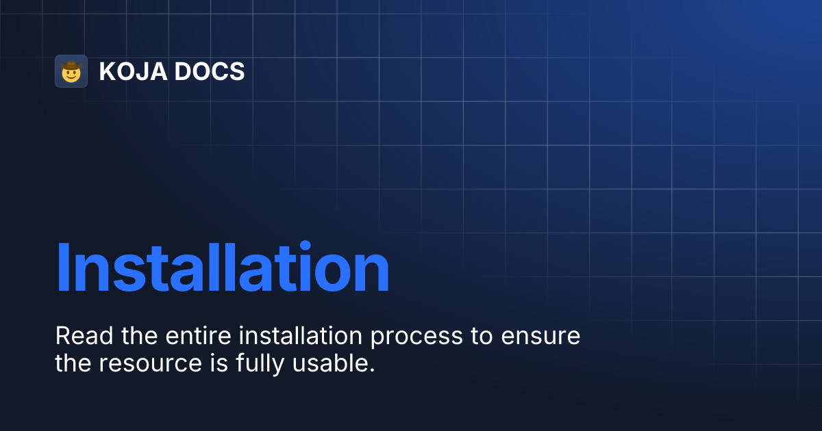 Installation | KOJA DOCS